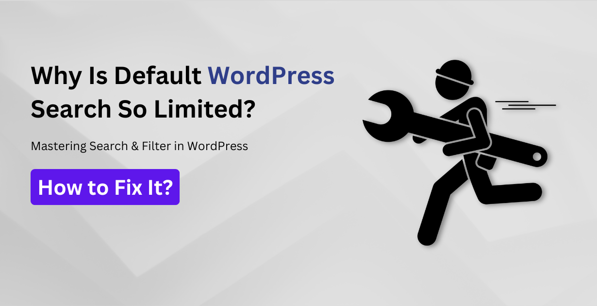 Why Is Default WordPress Search So Limited & How to Fix It? - Flowrec Blogs